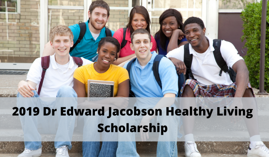2019 Dr Edward Jacobson Healthy Living Scholarship - 2022 HelpToStudy ...