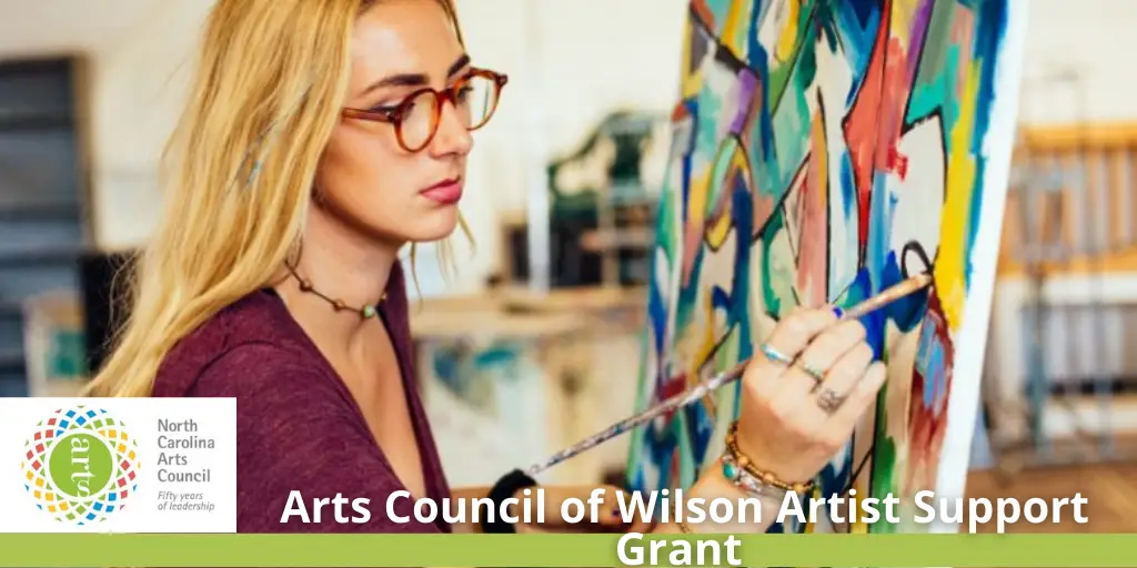 Arts Council of Wilson Artist Support Grant - 2022 HelpToStudy.com 2023