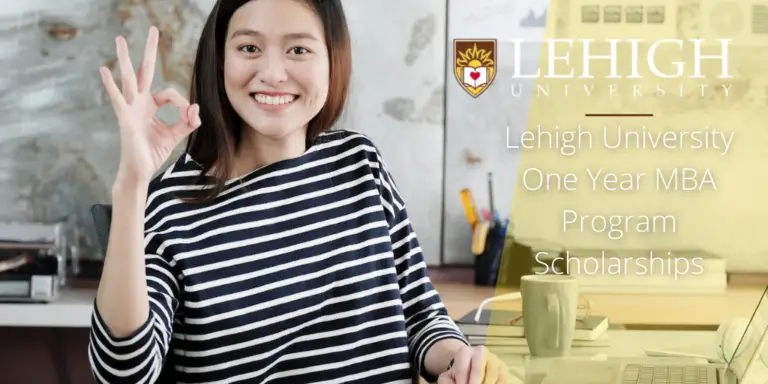 Lehigh University One Year MBA Program Scholarships - 2021 HelpToStudy ...