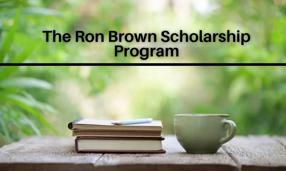 Ron Brown Scholar Fund Admissions, Courses and Scholarships - 2022 HelpToStudy.com 2023