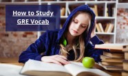 How To Study GRE Vocab