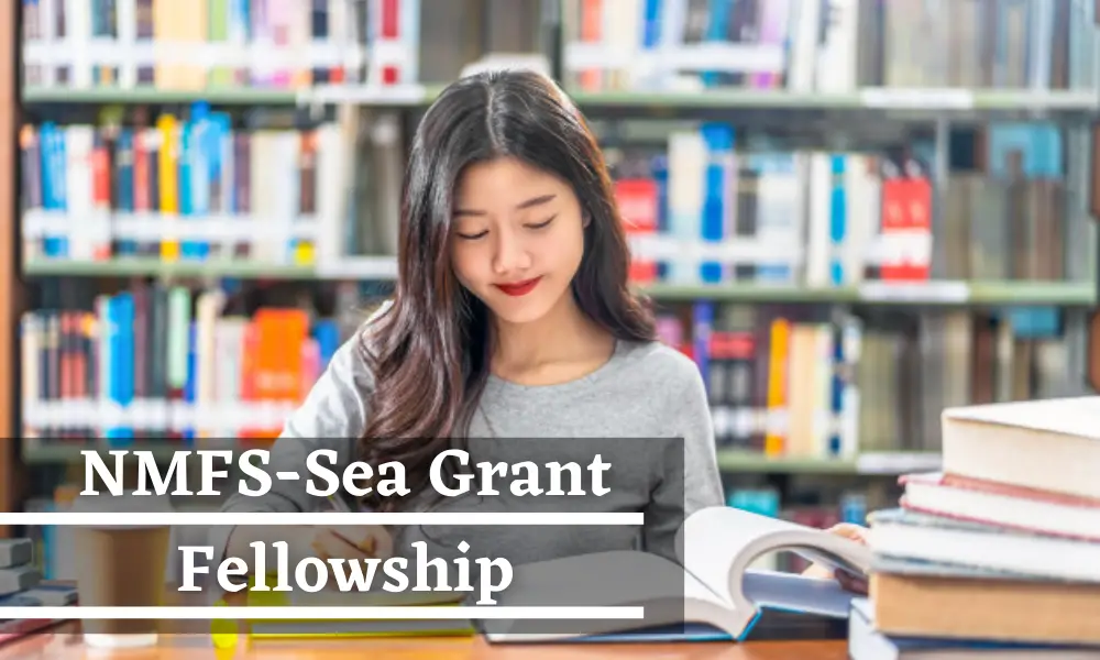 NMFS-Sea Grant Fellowship for PhD and Graduate students