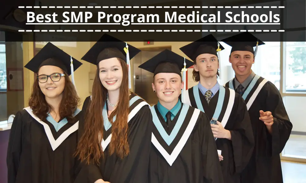 Best SMP Program Medical Schools