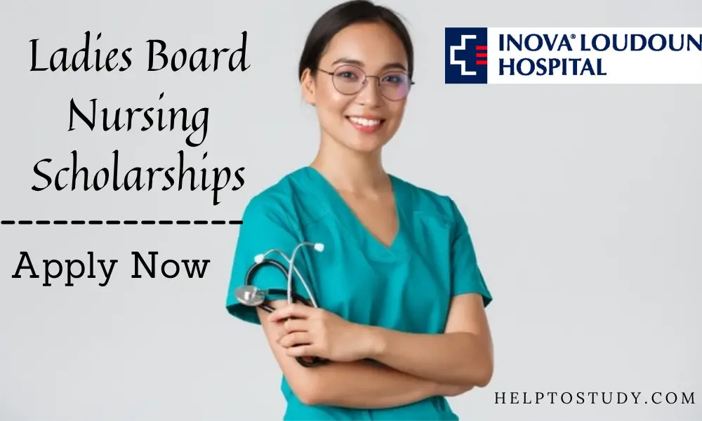 Ladies Board Nursing Scholarships