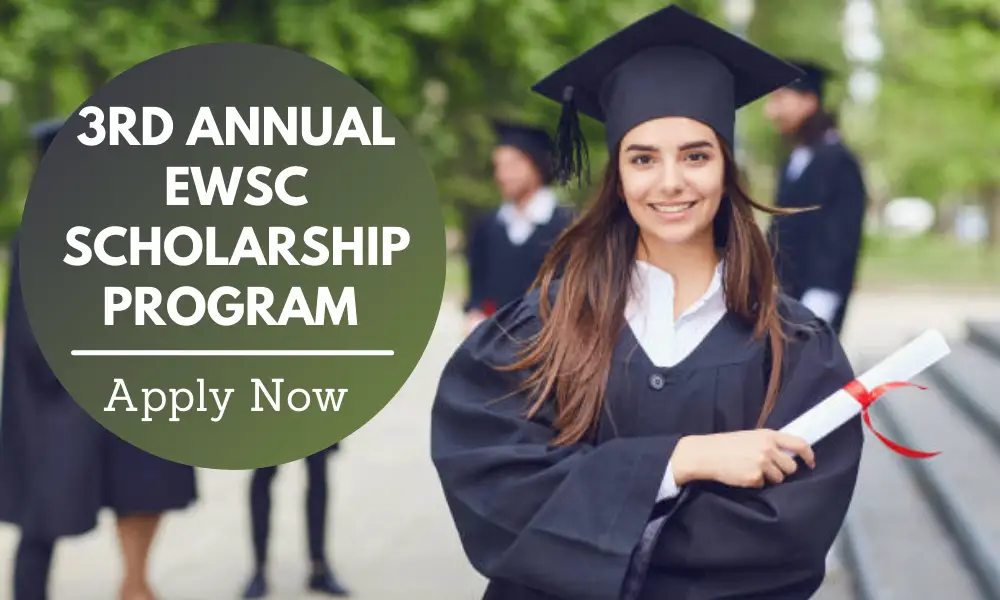 3rd Annual EWSC Scholarship Programs