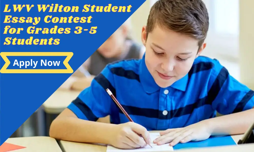 LWV Wilton Student Essay Contest for Grades 3-5 Students
