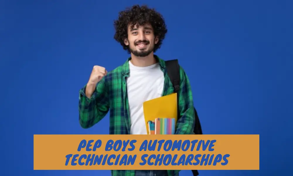 Pep Boys Automotive Technician Scholarships