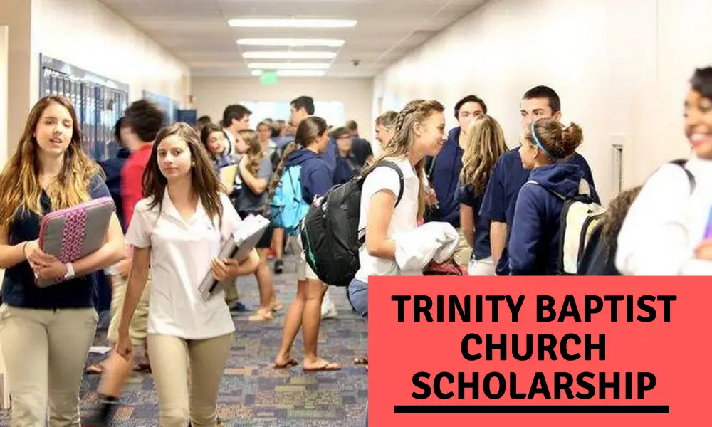 Trinity Baptist Church Scholarship for High School Students