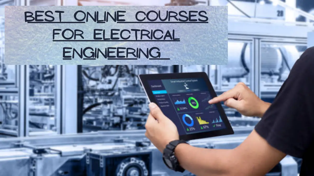 Best Online Courses for Electrical Engineering