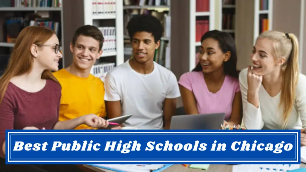Best Public High Schools in Chicago