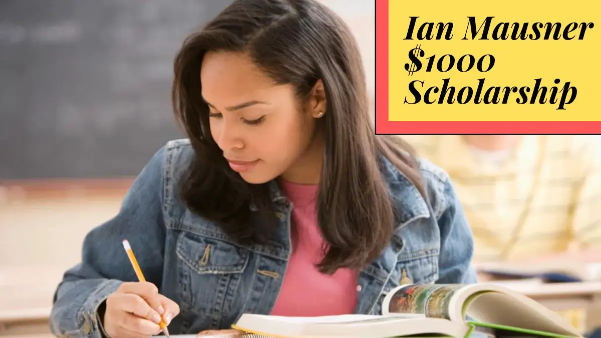 Ian Mausner $1000 Scholarship