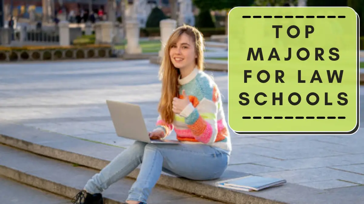 Top Majors for Law Schools
