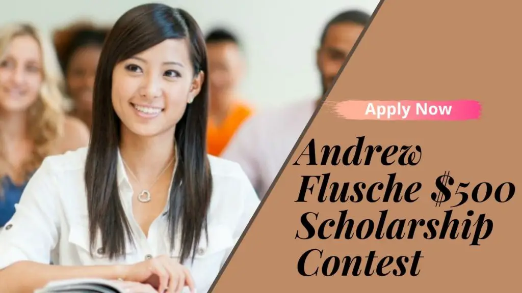Andrew Flusche $500 Scholarship Contest