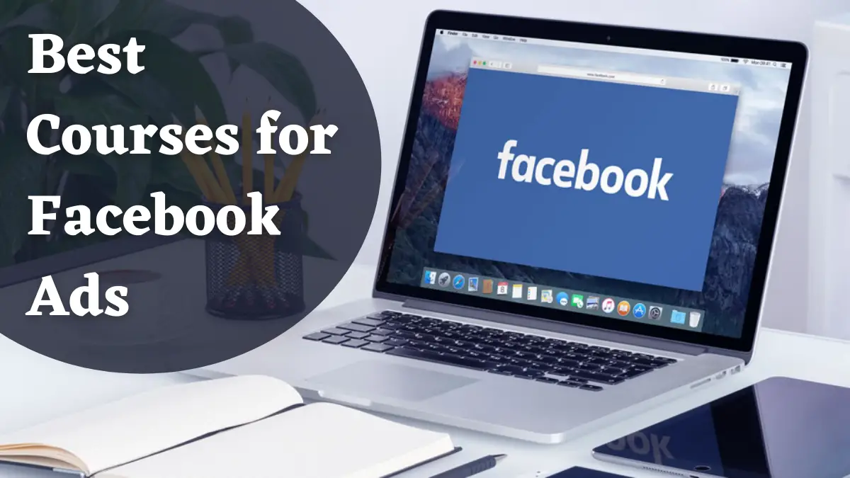 Best Courses for Facebook Ads