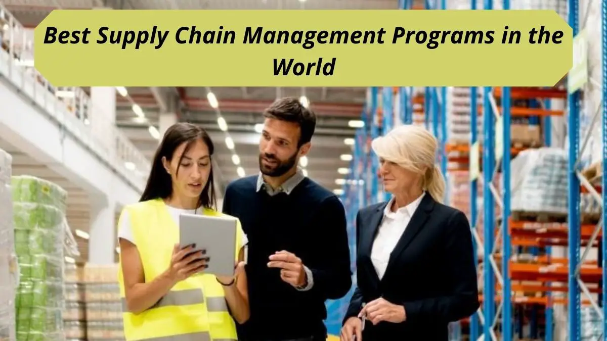 Best Supply Chain Management Programs in the World