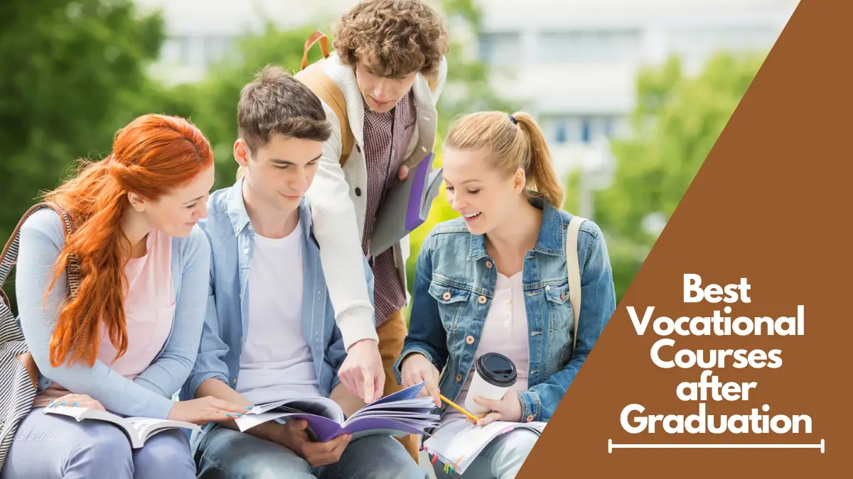 Best Vocational Courses after Graduation