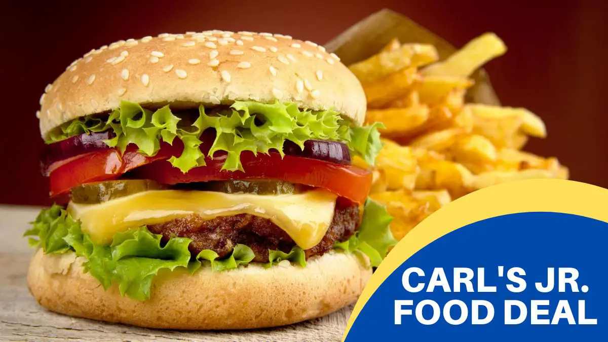 Carl's Jr. Food Deal