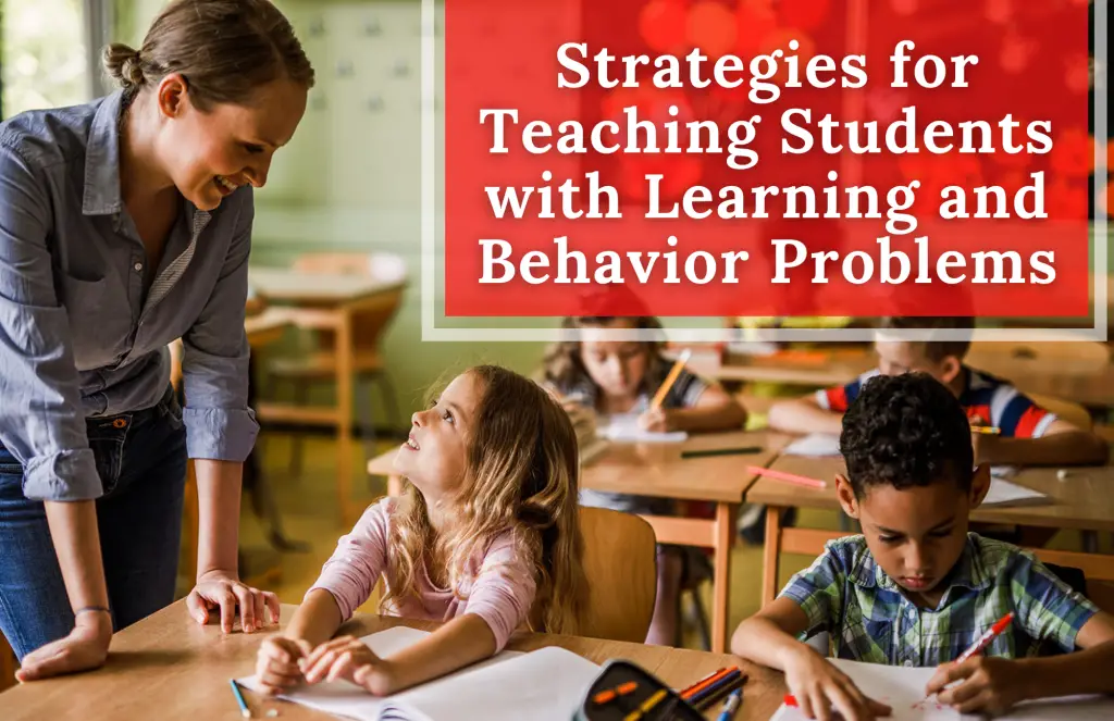 Strategies for Teaching Students With Learning and Behavior Problems