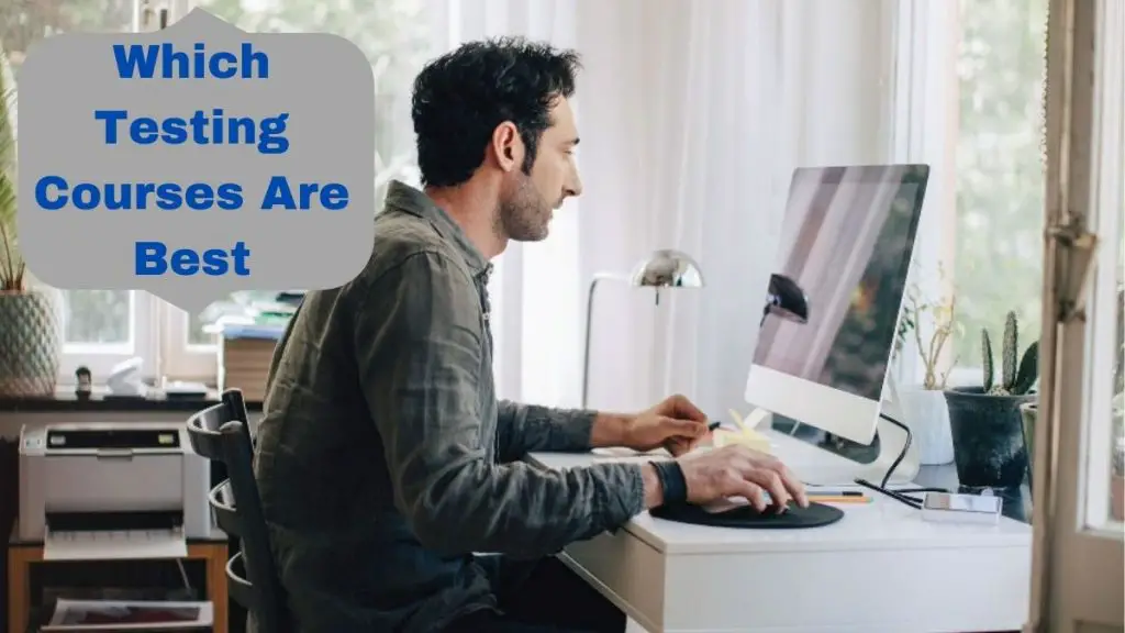 Which Testing Courses Are Best