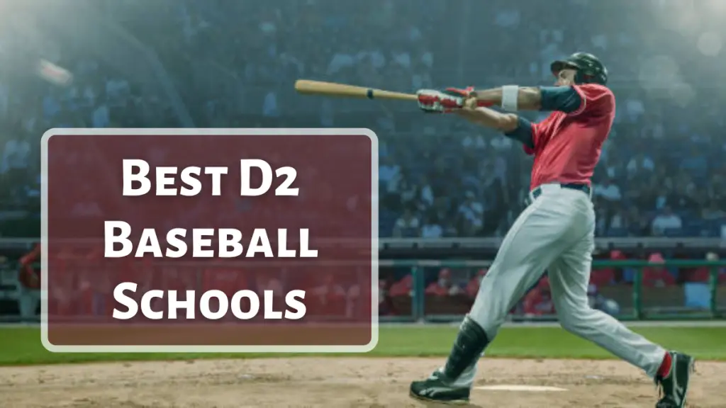 Best D2 Baseball Schools