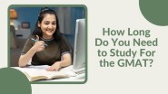 How Long Do You Need To Study For The GMAT 2022 HelpToStudy 2023 How Long Do You Need To Study For The GMAT 2022 HelpToStudy 2023